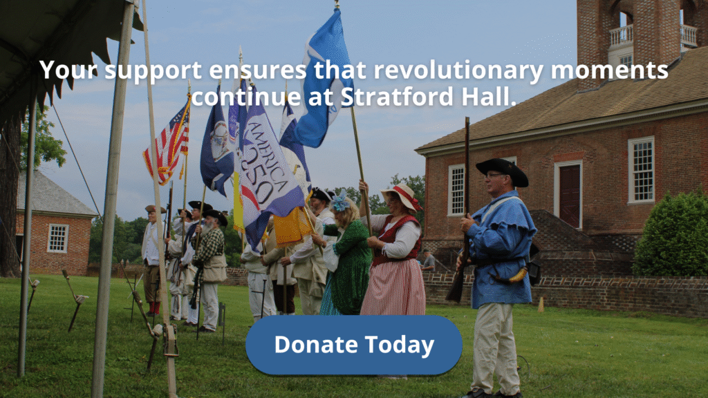 Welcome - Stratford Hall Historic Preserve